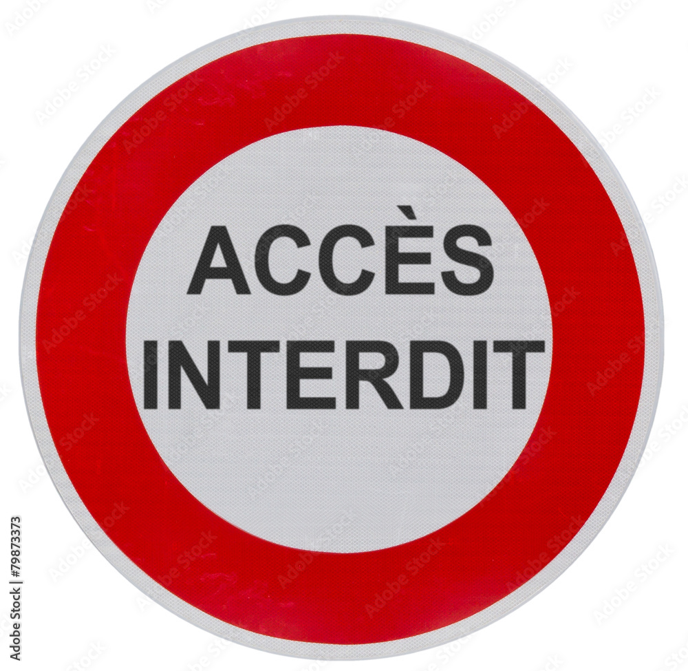 panneau accès interdit Stock Photo | Adobe Stock