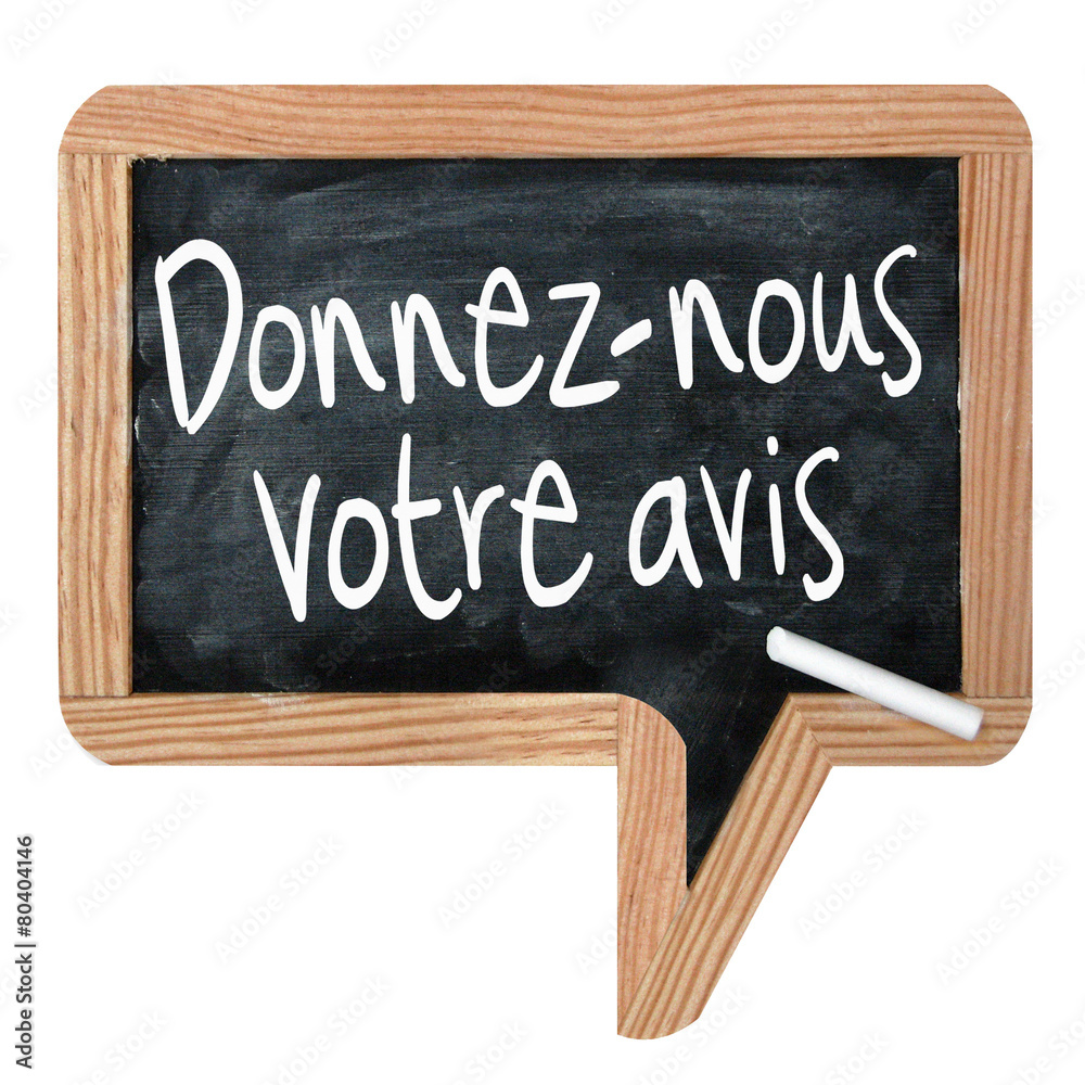 Donnez-nous votre avis Photos | Adobe Stock