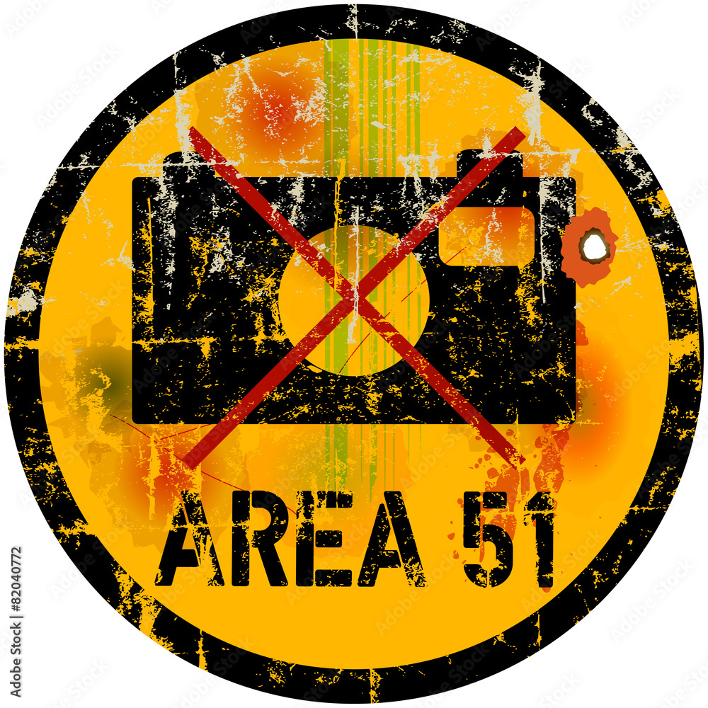 warning sign area 51, photo prohibited, vector illustration Stock ...