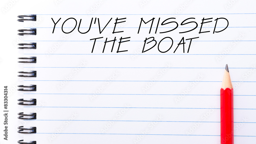 Missed The Boat