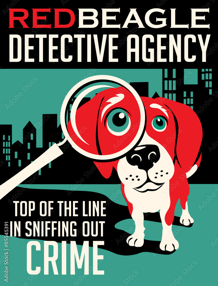 Illustrated poster of a Beagle dog and fictitious detective agency ...