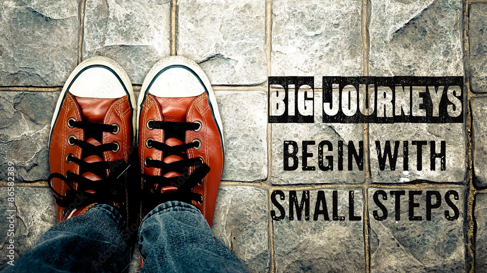 Big journeys begin with small steps, Inspiration quote Stock Photo ...