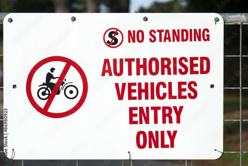 no standing sign authorised vehicles entry only sign Stock Photo ...