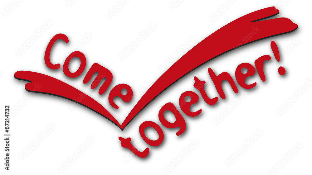 OK – Come together, Text mit Abhaken-Symbol, freie Zeichnung Stock ...