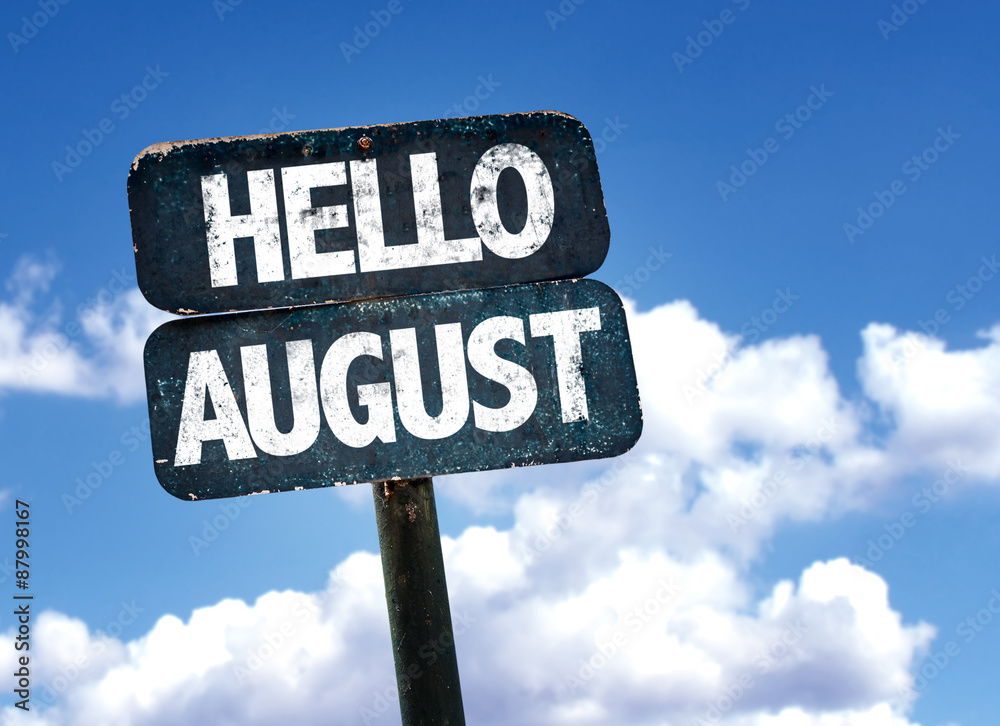 Hello August sign with sky background Stock Photo | Adobe Stock
