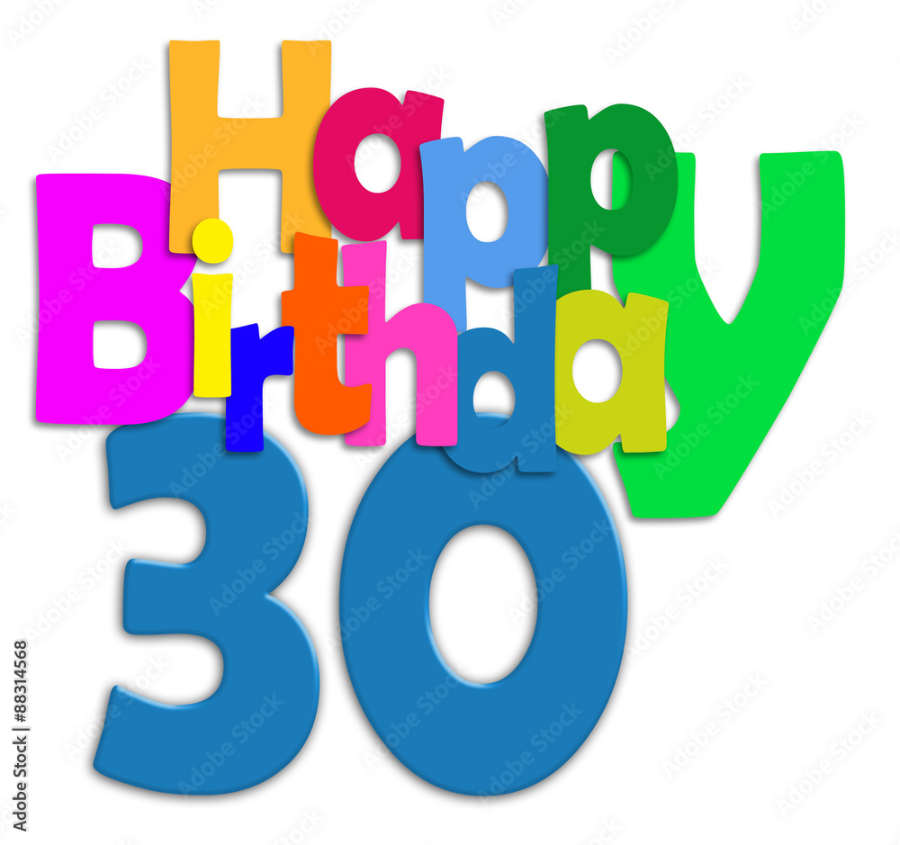 30 Jahre Happy Birthday