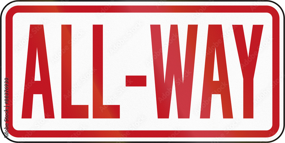 All-way plate used in English Canada for 4-way crossroads where all 4 ...