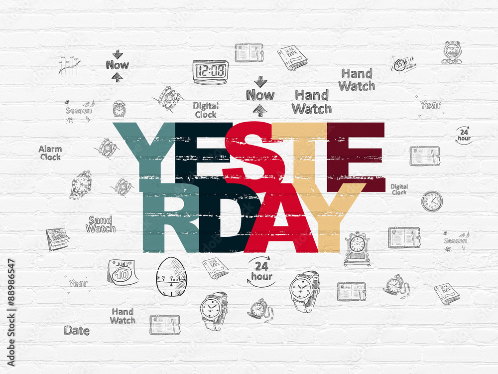 Timeline concept: Yesterday on wall background Stock Illustration ...