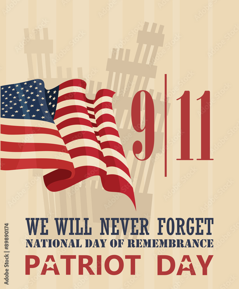9/11 Patriot Day, September 11. Never Forget. National day of remembrance. Stock Illustration ...