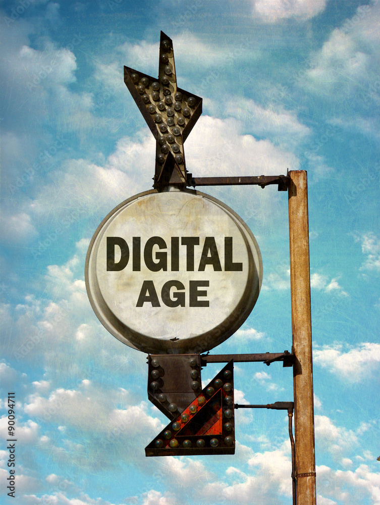 aged and worn vintage photo of digital age sign Stock Photo | Adobe Stock