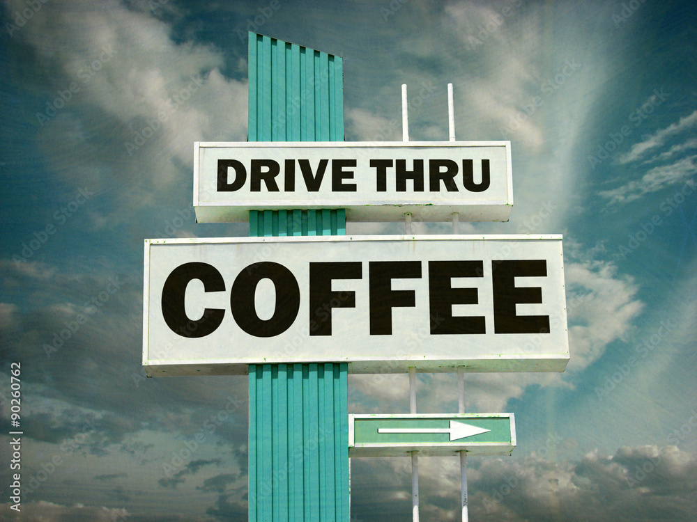 aged and worn vintage photo of coffee drive thru sign Stock Photo ...