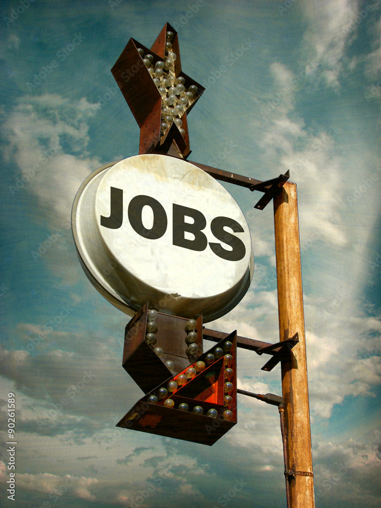 aged and worn vintage photo of jobs sign Stock Photo | Adobe Stock