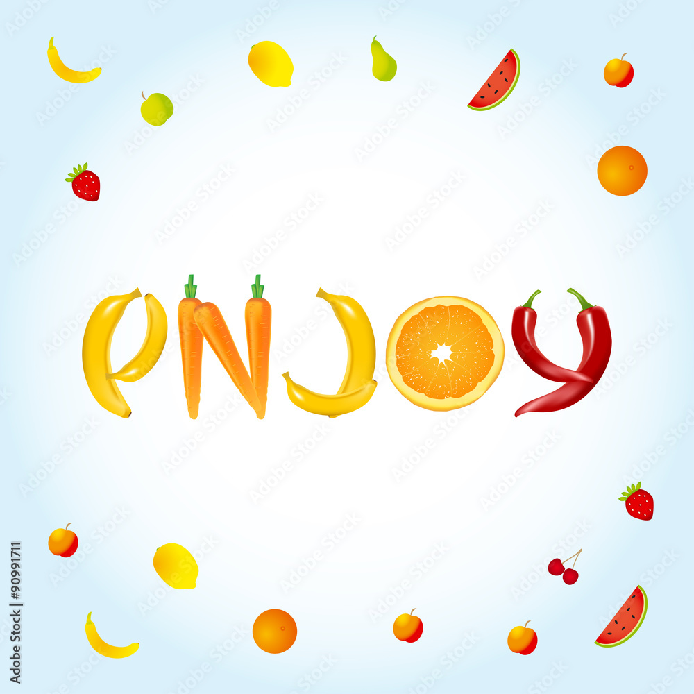 Enjoy - food letters banner or advertisement template. Fruits ...