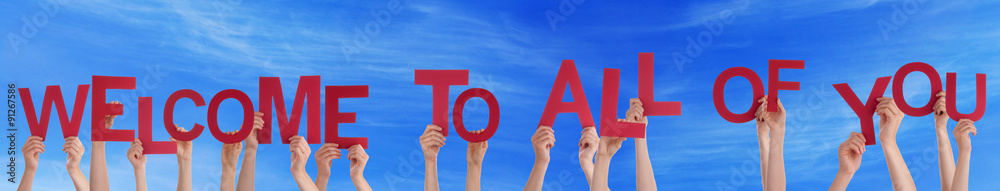 Many People Hands Holding Word Welcome To All Of You, Blue Sky Stock ...