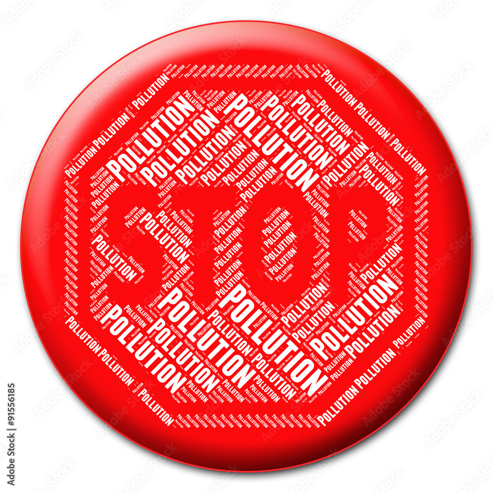 Stop Pollution Means Warning Sign And Befouling ilustración de Stock ...