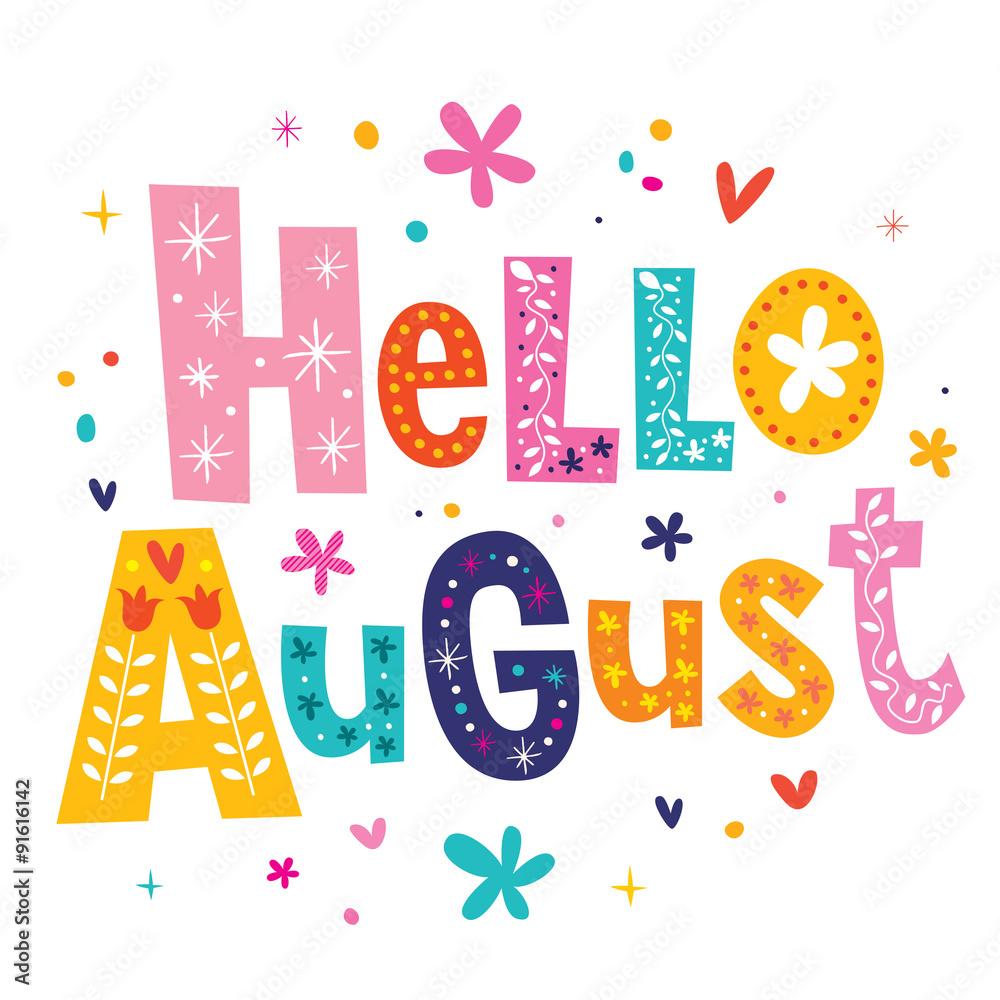 Hello August Stock Vector | Adobe Stock