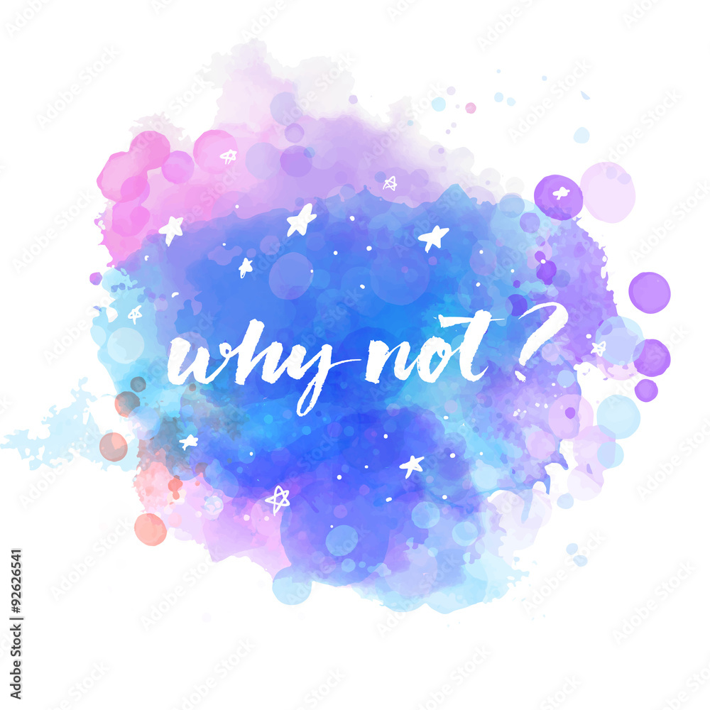 Why not - question lettering at starry night sky background Stock ...
