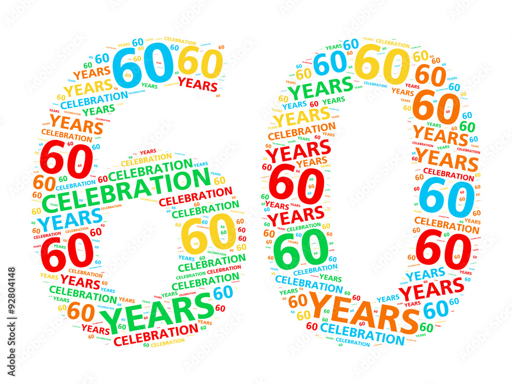 Colorful word cloud for celebrating a 60 year birthday or anniversary ...