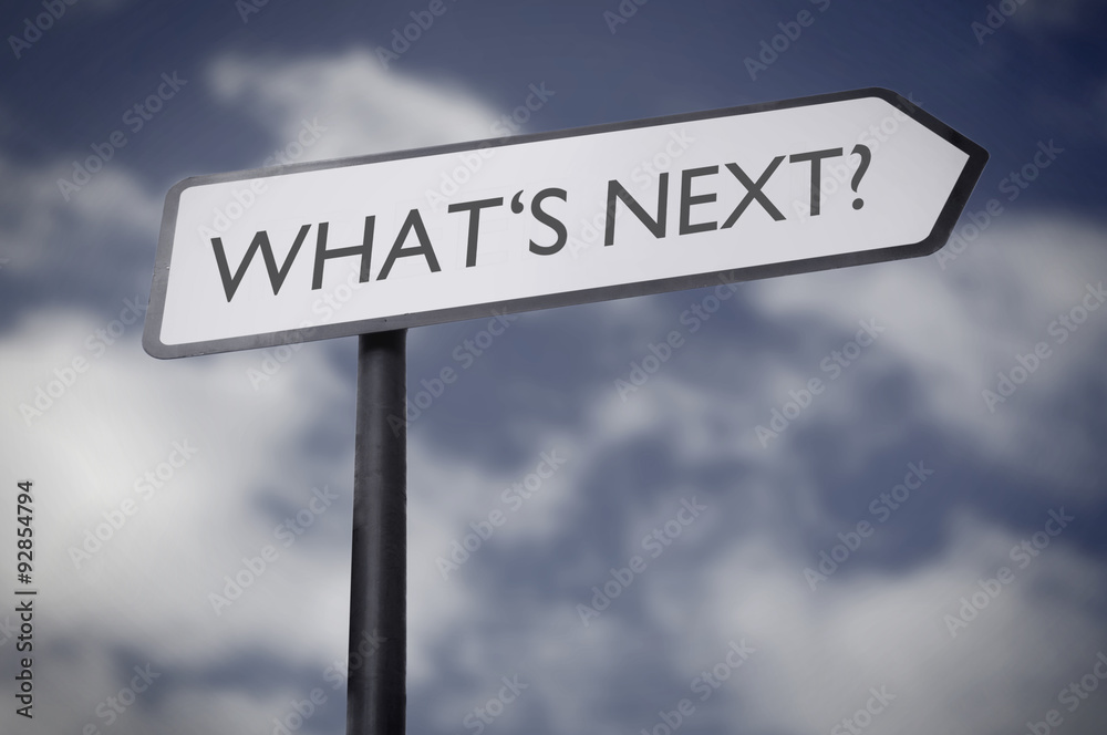 What's next road sign Stock Photo | Adobe Stock