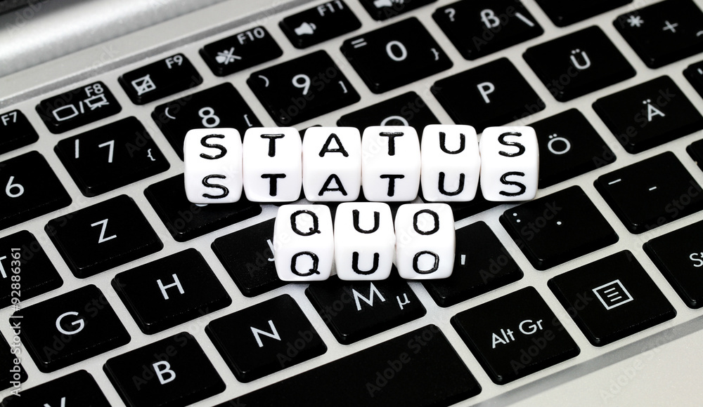 Status quo Stock-Foto | Adobe Stock