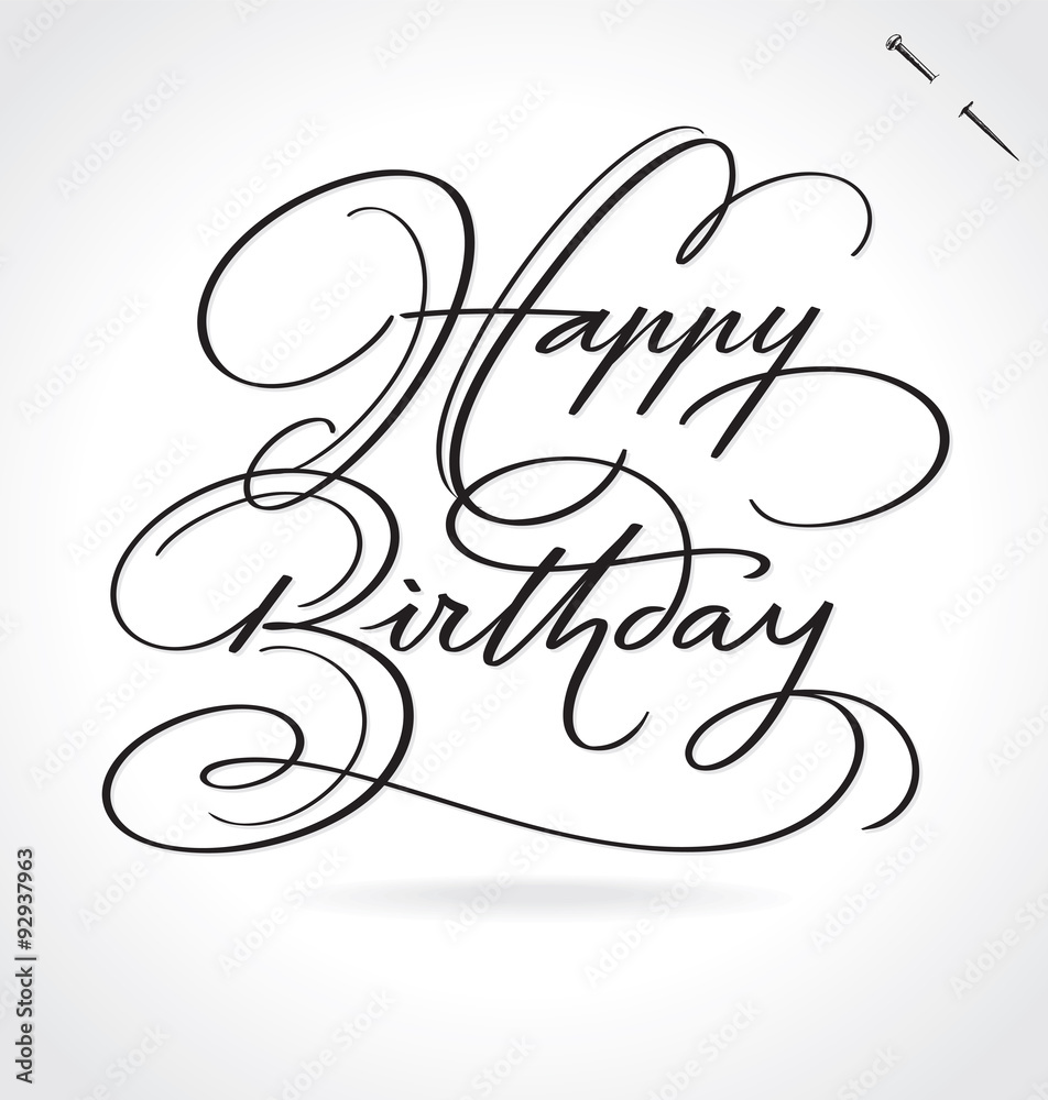 HAPPY BIRTHDAY hand lettering -- original handmade calligraphy (vector ...