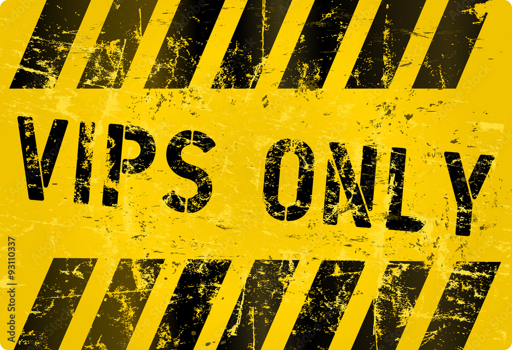 V.I.P.s. only sign, vector illustration, fictional design Stock Vector ...