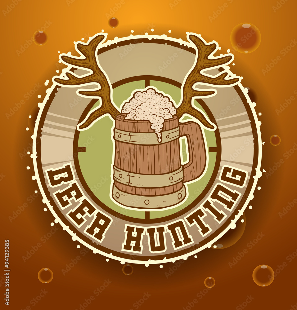 Vector label with a mug of beer hunting. Image of beer label hunting ...