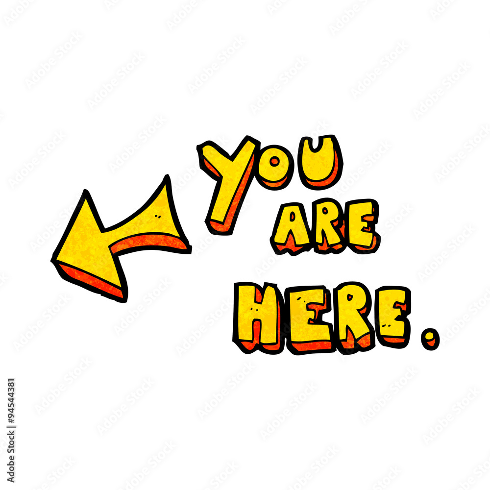 cartoon you are here sign Stock Vector | Adobe Stock