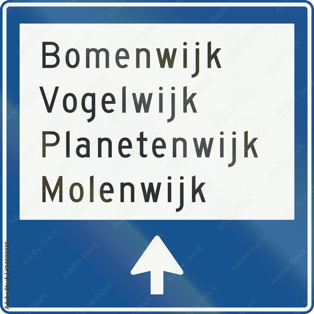 Netherlands road sign K12 - Local signpost within a built-up area ...