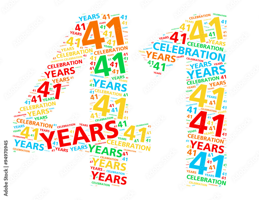 Colorful word cloud for celebrating a 41 year birthday or anniversary ...