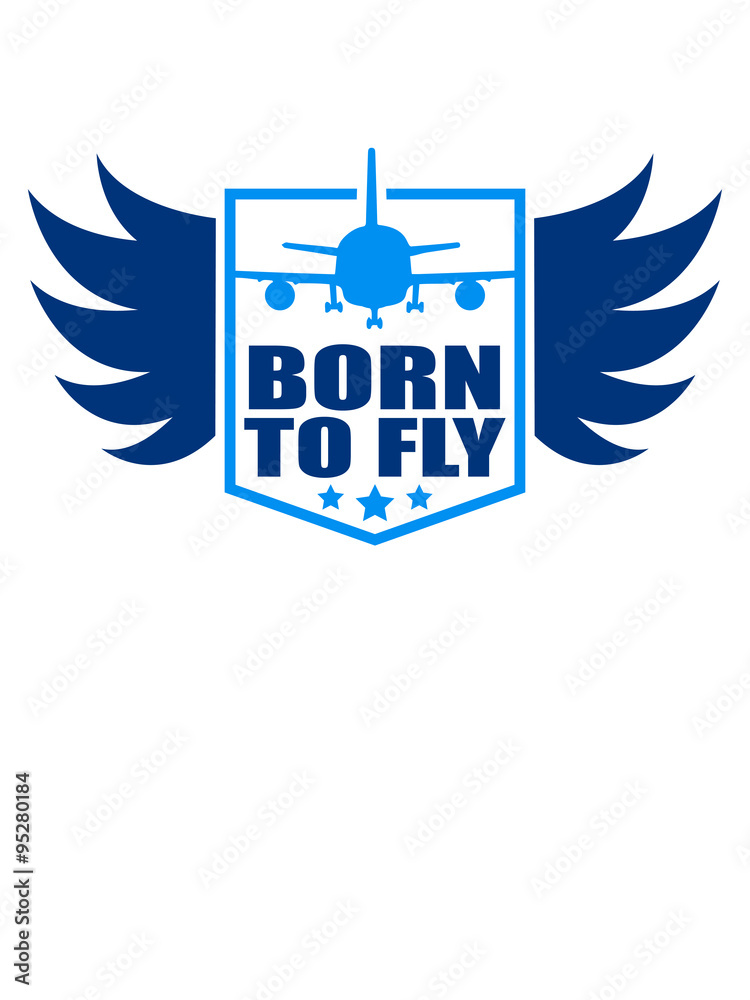 born to fly logo wing aircraft pilot crest Stock Illustration | Adobe Stock