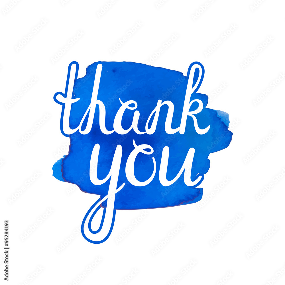 Thank you inscription on blue watercolor stain background. Handwritten ...