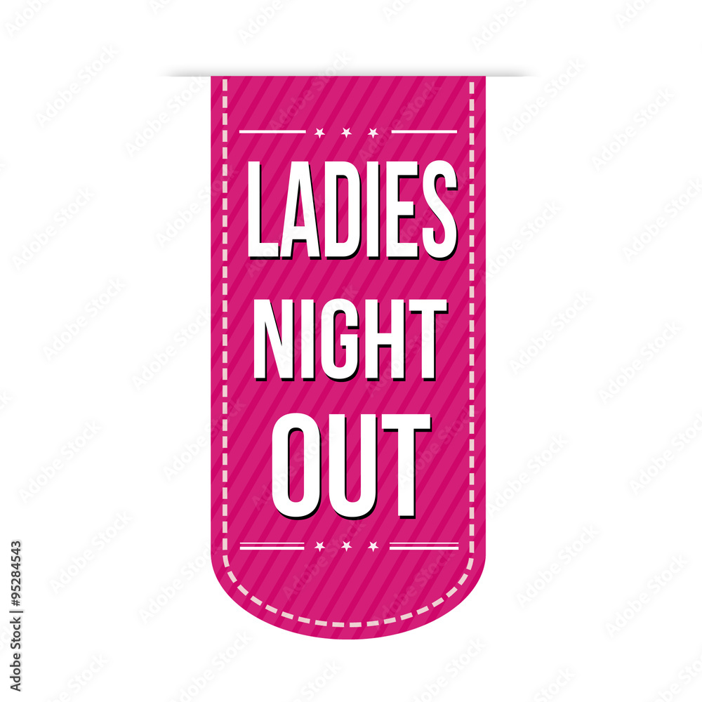 Vetor do Stock: Ladies night out banner design | Adobe Stock