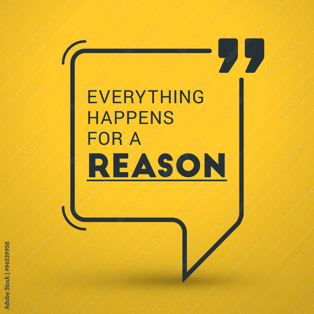 Everything Happens For A Reason Wallpaper