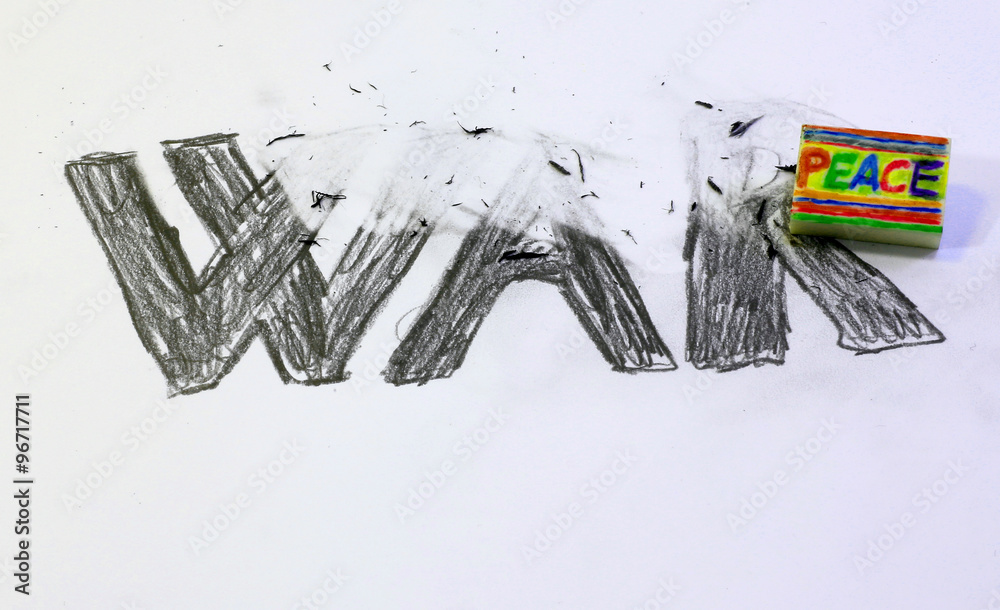 Eraser with written PEACE deletes the written WAR Stock Photo | Adobe Stock