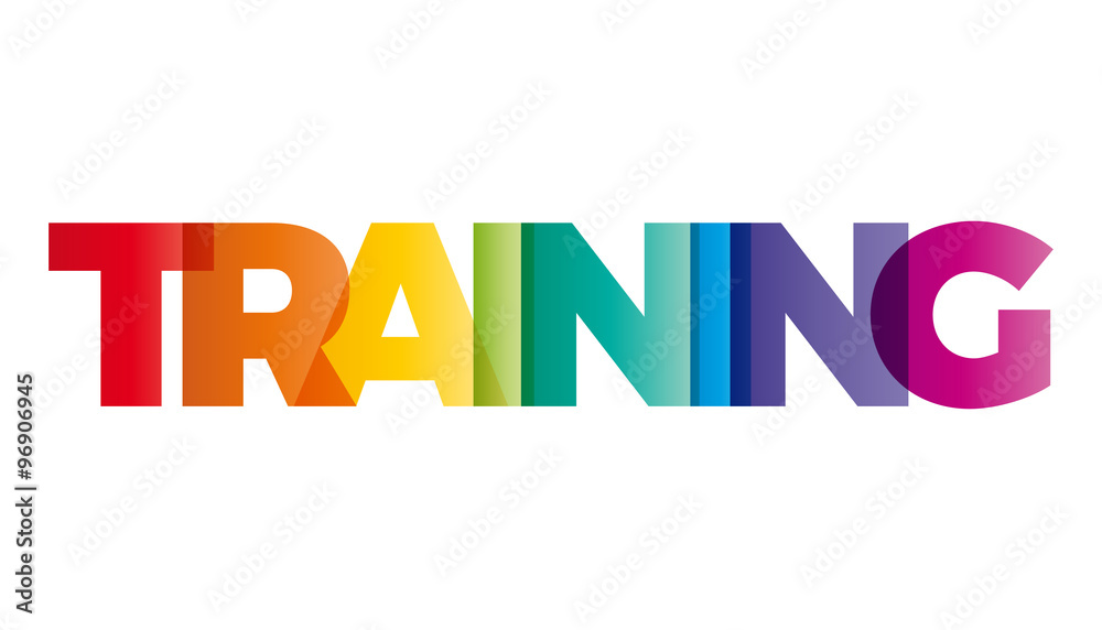 The word Training. Vector banner with the text colored rainbow. Stock ...
