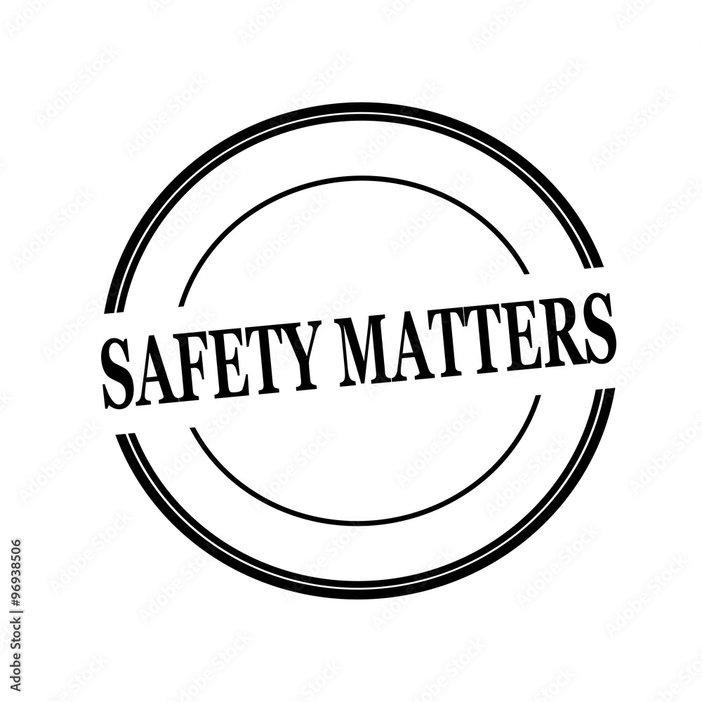 Safety matters black stamp text on circle on white background Stock ...