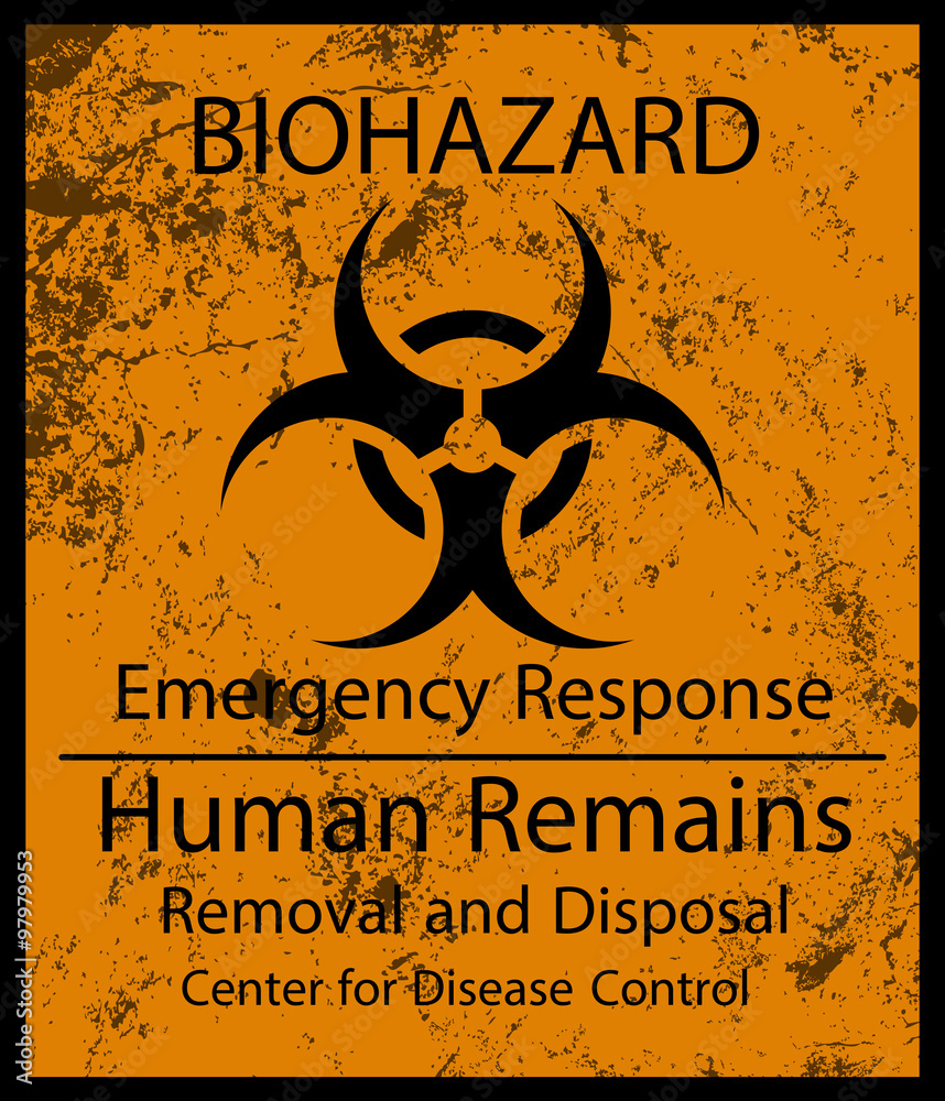 Biohazard Human Remains Sign and Grunge Texture Stock Vector | Adobe Stock