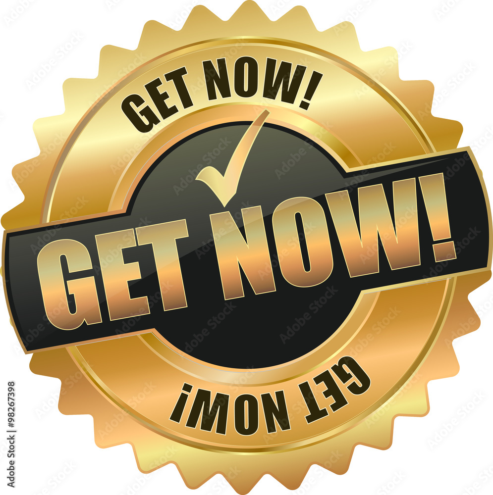 golden shiny vintage get now 3D vector icon seal sign button shield ...