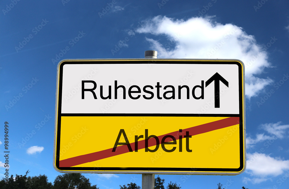 Ortsschild Arbeit Ruhestand Stock Photo | Adobe Stock