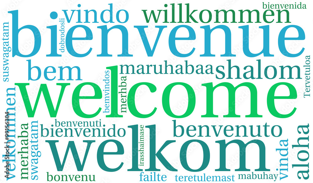 International Welcome Word Cloud. Each word used in this word cloud is ...