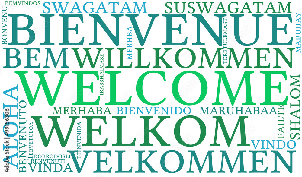 International Welcome Word Cloud. Each word used in this word cloud is another language's ...