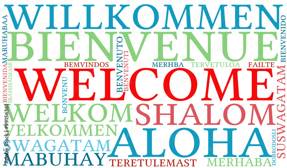 International Welcome Word Cloud. Each word used in this word cloud is ...