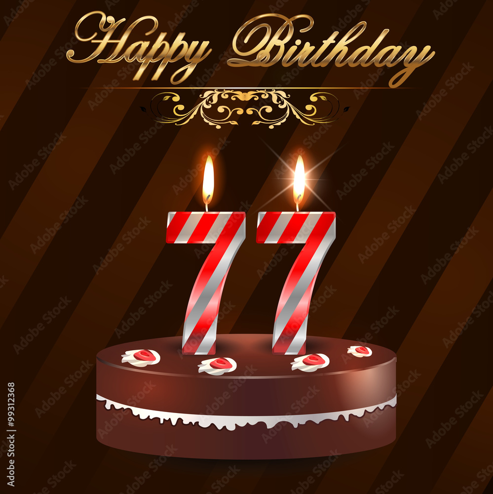 77 Year Happy Birthday Card With Cake And Candles 77th Birthday