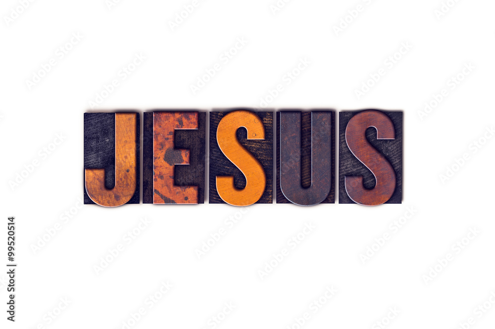 Jesus Concept Isolated Letterpress Type Stock Photo | Adobe Stock