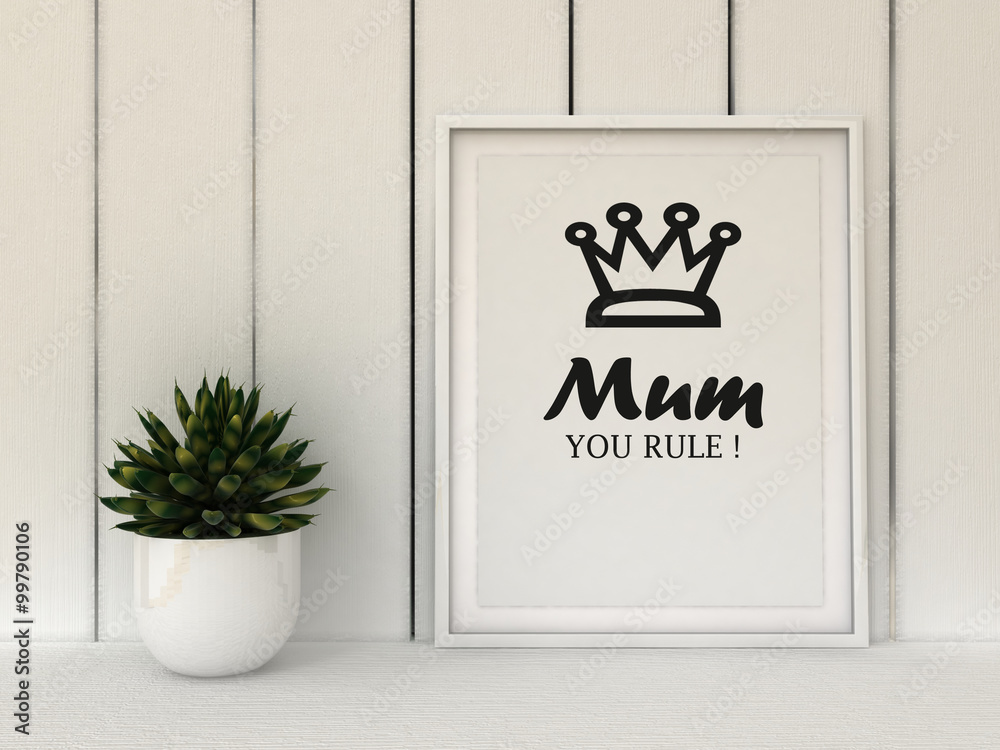 Motivation poster Mum, you Rule. Inspirational quotation. Christmas ...