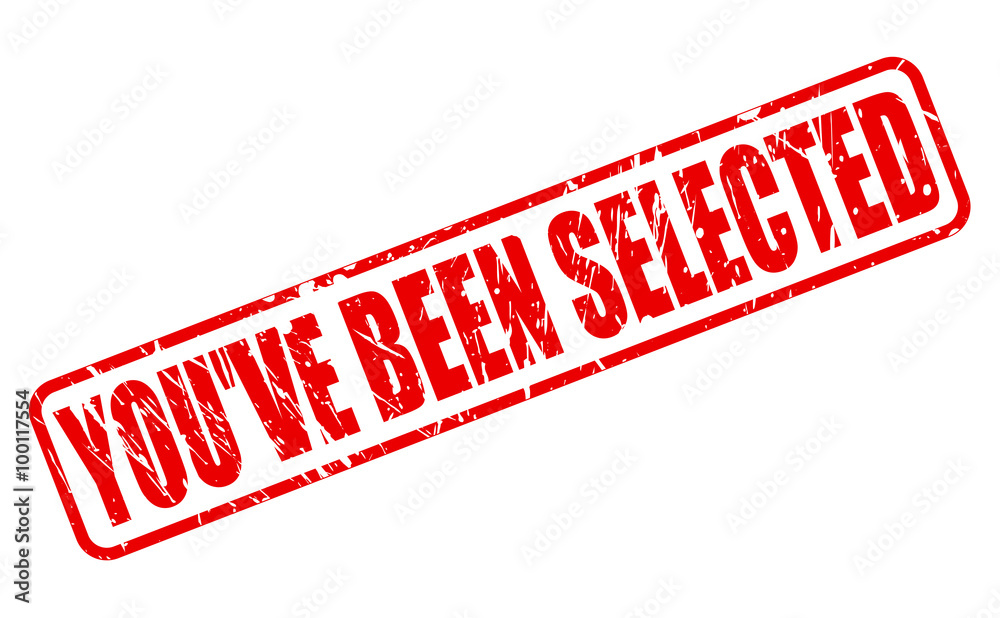 You've Been Selected red stamp text Stock Vector | Adobe Stock
