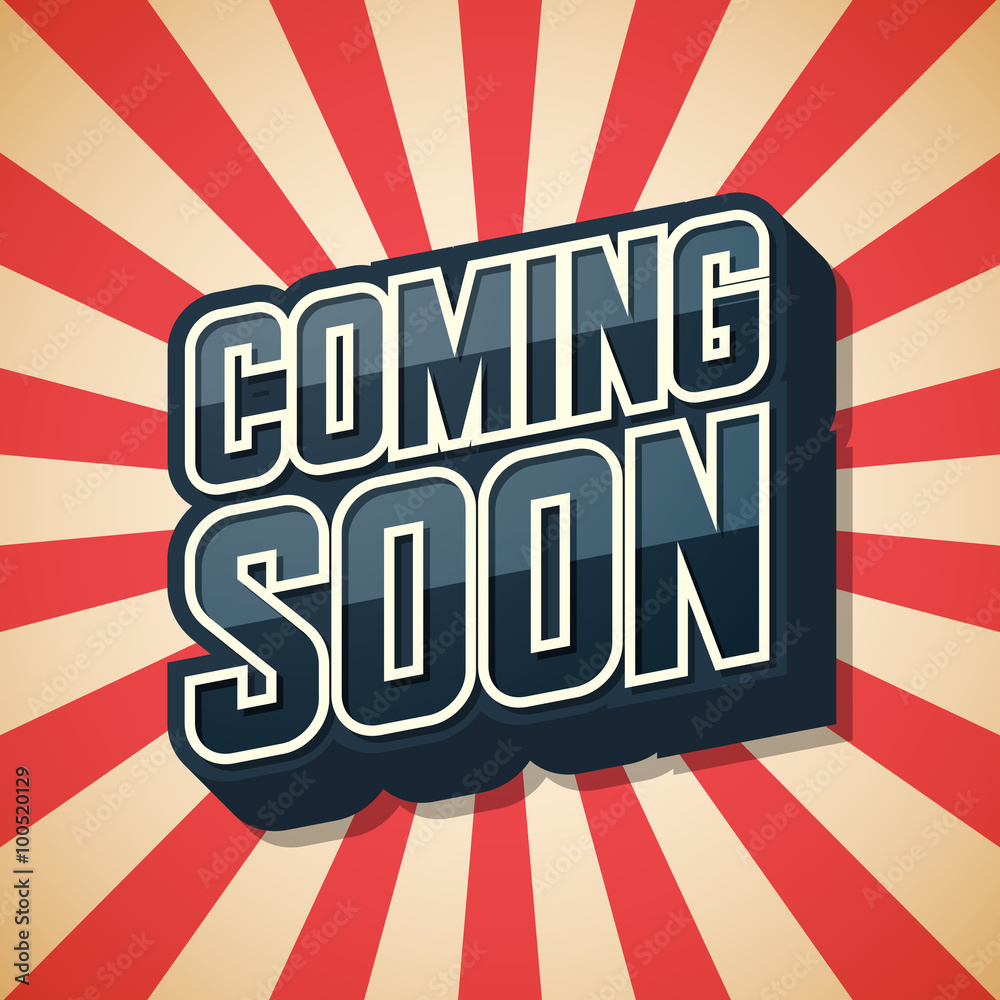 Coming Soon. Poster Comic Speech Bubble. Vector illustration. Stock ...