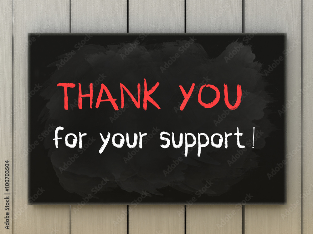 Thank you for your support on blackboard written with chalk. Business ...