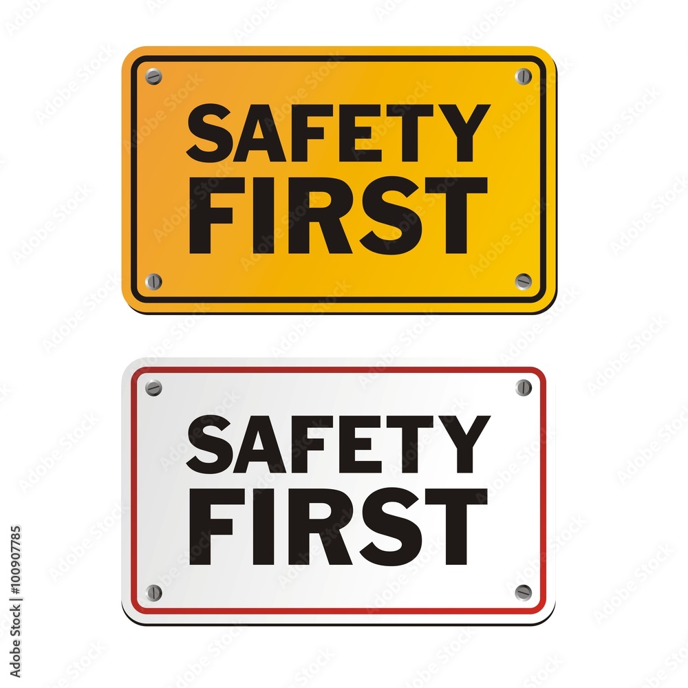 safety first signs Stock Vector | Adobe Stock